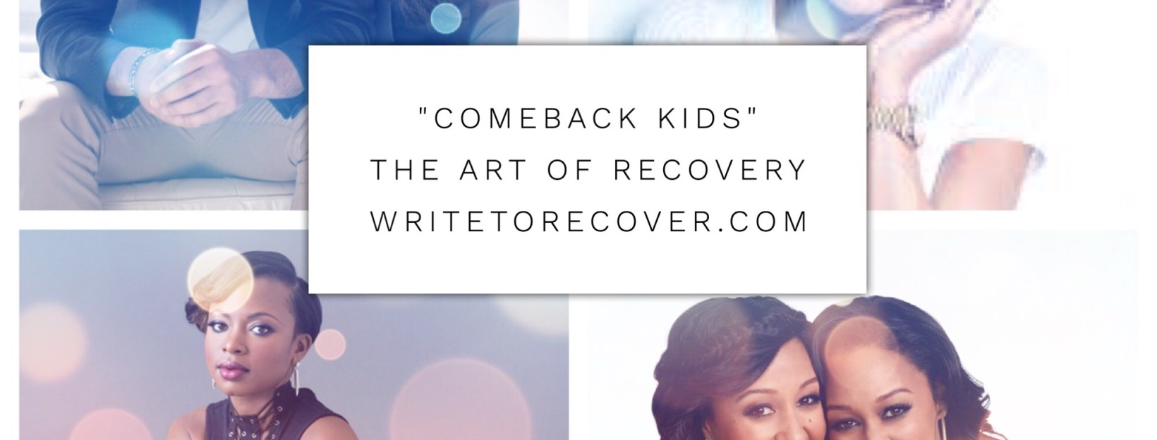 Come Back Kids – Write to recover